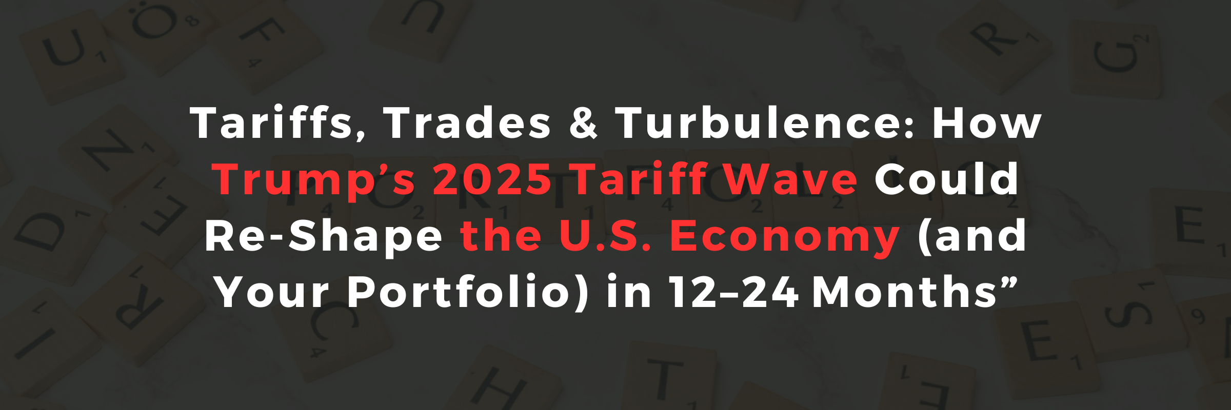 2025 Trump Tariffs: Risks and Market Implications